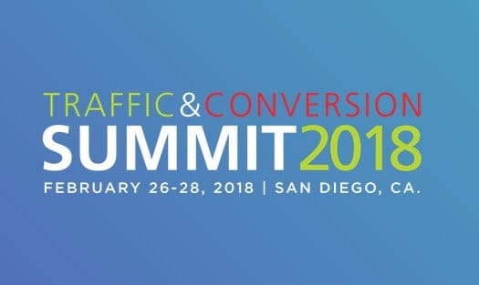 Download Traffic and Conversion Summit 2018 Recordings Today