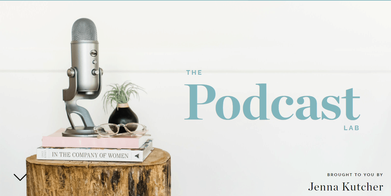 Download The Podcast Lab by Jenna Kutcher Today